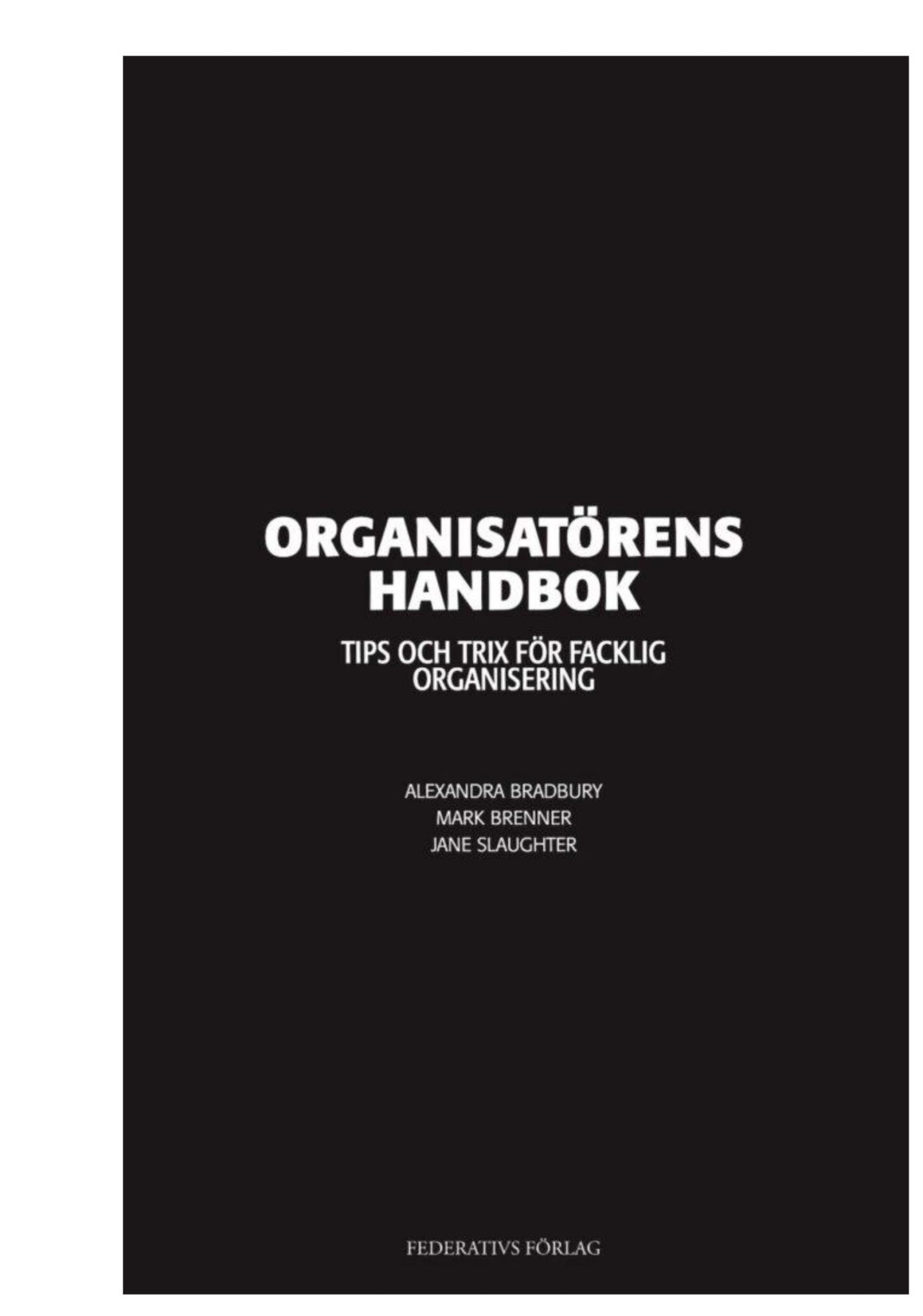 Grundbok om syndikalism / Basic book on syndicalism